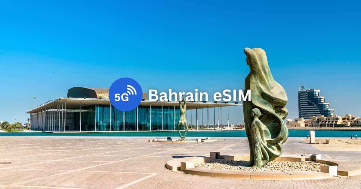 7 Best Bahrain eSIMs for Tourists: Unlimited Data & Phone Number