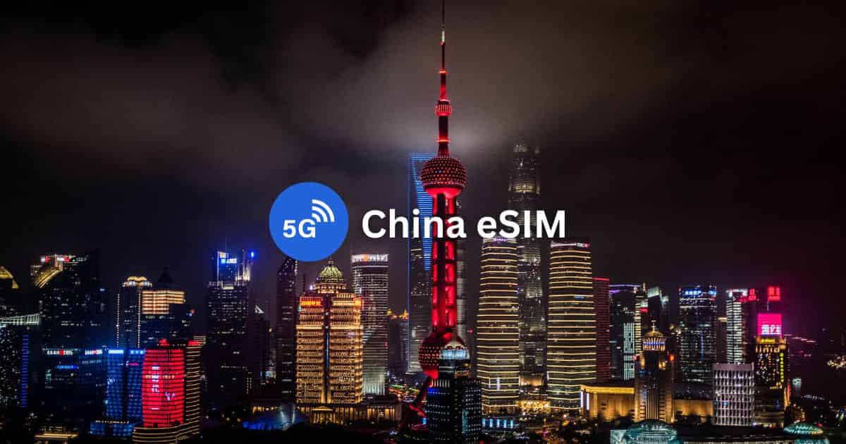 10 Best China eSIMs with VPN & Unlimited Data for Tourists