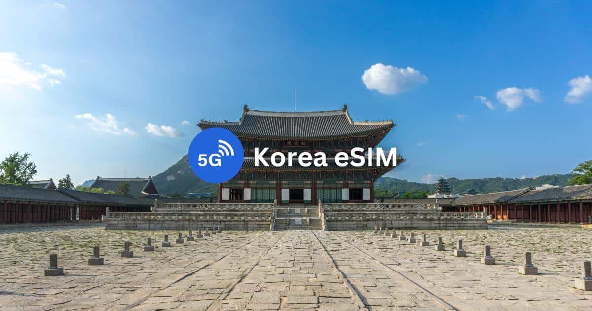10 Best South Korea eSIMs for Tourists: Unlimited Data & Phone Number