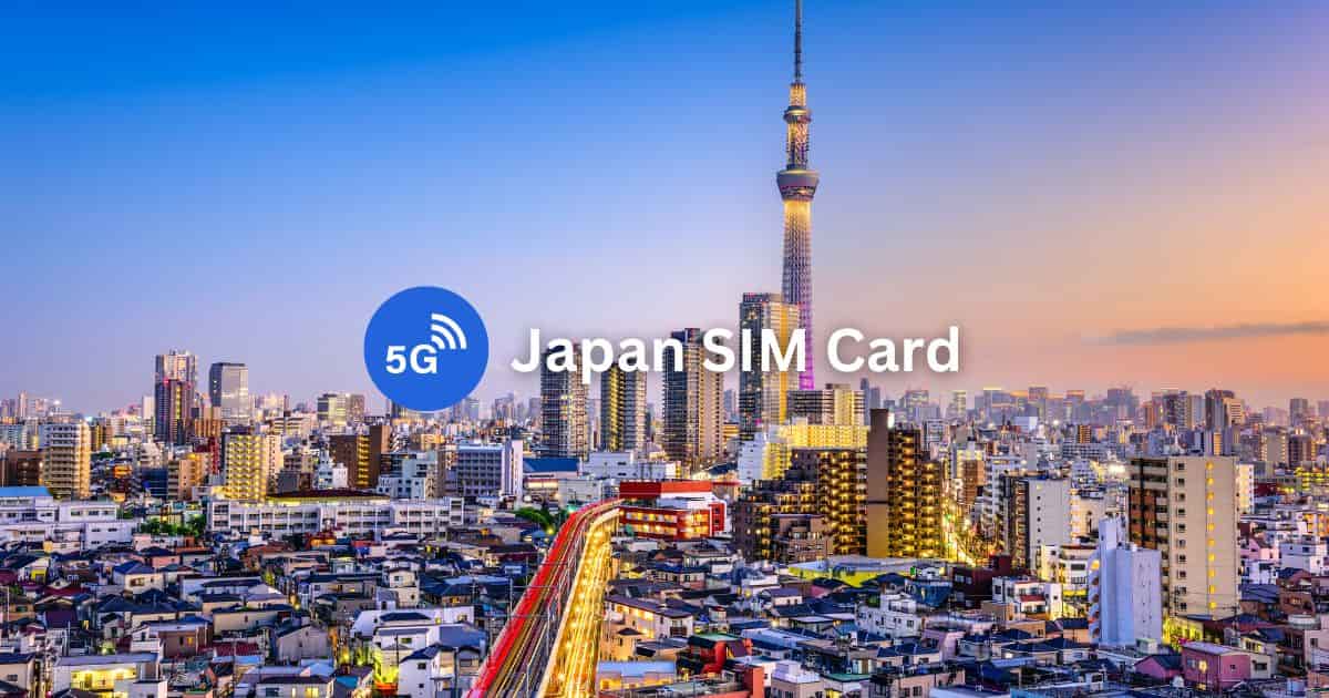 3 Best Japan SIM Cards for Tourists: Unlimited Data & Airport Pick-up