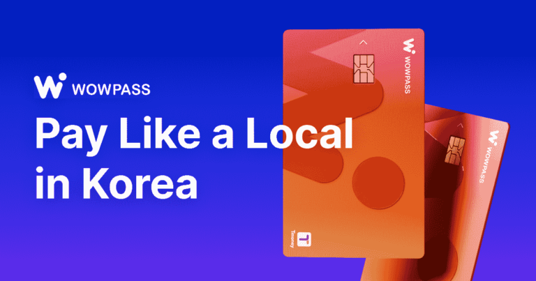 All About WOWPASS Card in Korea: T-Money & Prepaid Card